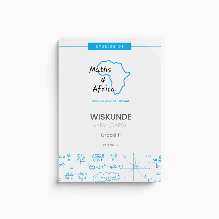 Maths 4 Africa | Grade 11 – Afrikaans – Pickwick Books